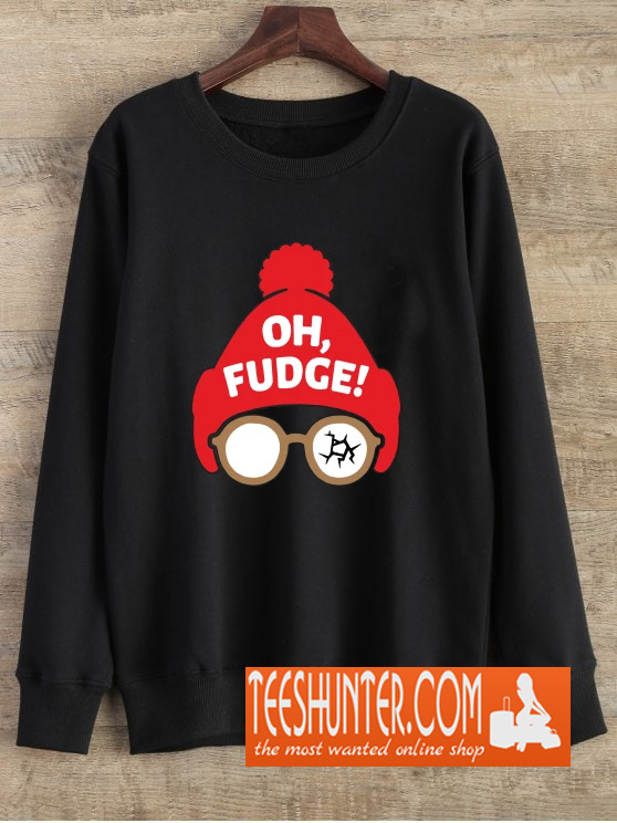 Oh Fudge! Sweatshirt